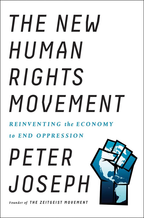The New Human Rights Movement eBook by Peter Joseph | Official ...