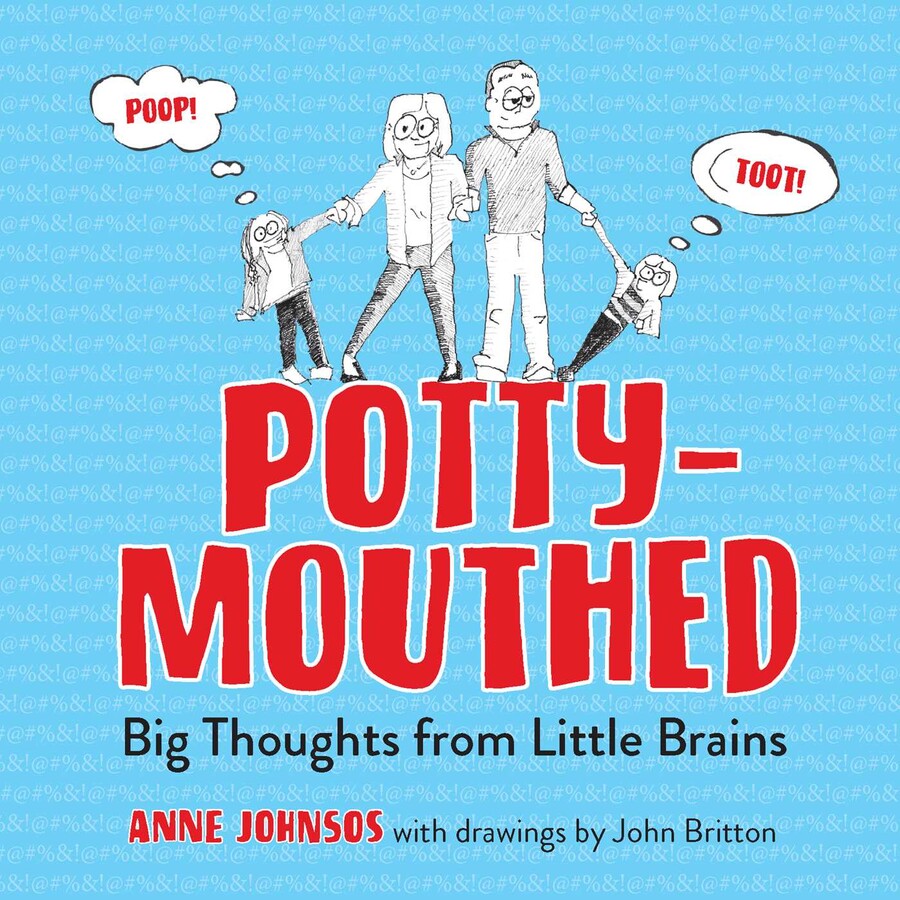 Potty-Mouthed | Book by Anne Johnsos | Official Publisher Page | Simon ...