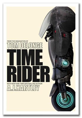 Time Rider | Book by Tom DeLonge, AJ Hartley | Official Publisher Page ...