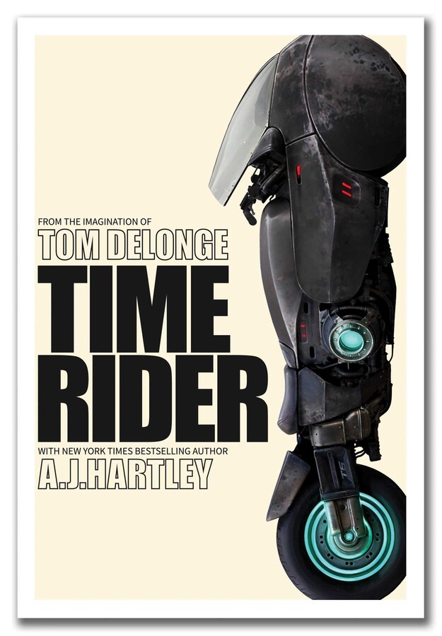 Time Rider | Book by Tom DeLonge, AJ Hartley | Official Publisher Page | Simon & Schuster Canada