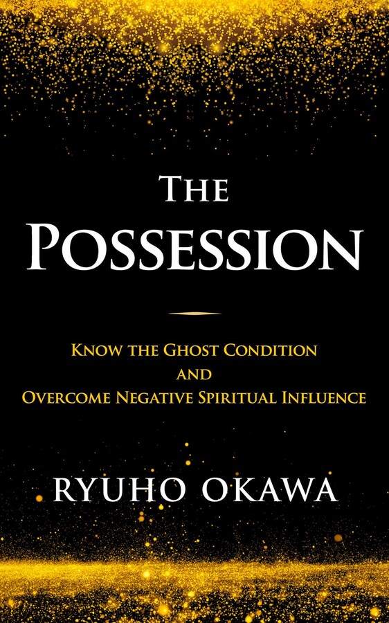Possession eBook by Ryuho Okawa | Official Publisher Page | Simon ...