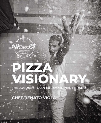 Pizza Visionary | Book by Chef Renato Viola | Official Publisher Page | Simon & Schuster