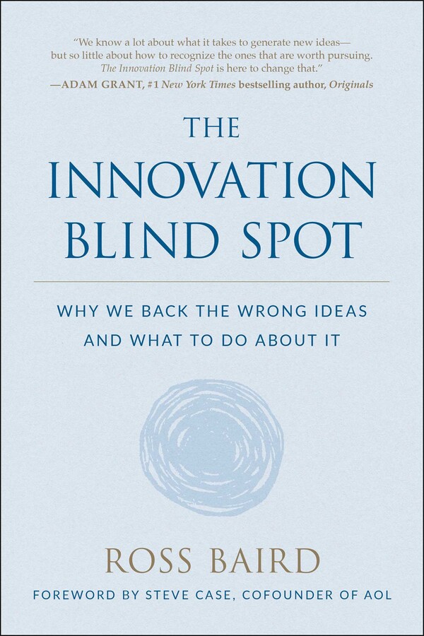 The Innovation Blind Spot eBook by Ross Baird, Steve Case | Official ...