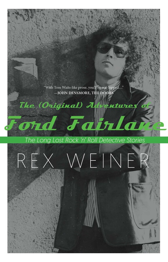 The (Original) Adventures of Ford Fairlane eBook by Rex Weiner ...