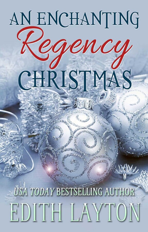 An Enchanting Regency Christmas eBook by Edith Layton | Official ...