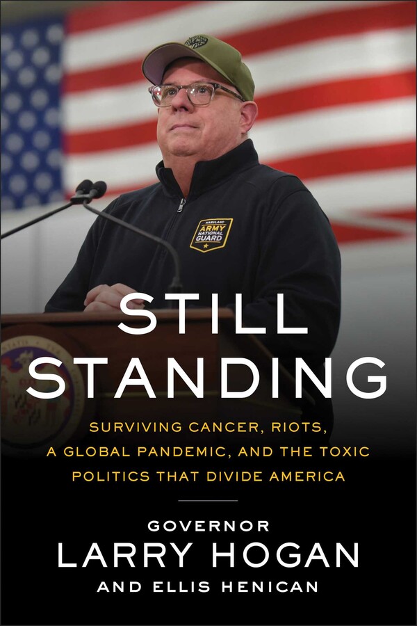 Still Standing | Book by Larry Hogan, Ellis Henican | Official ...