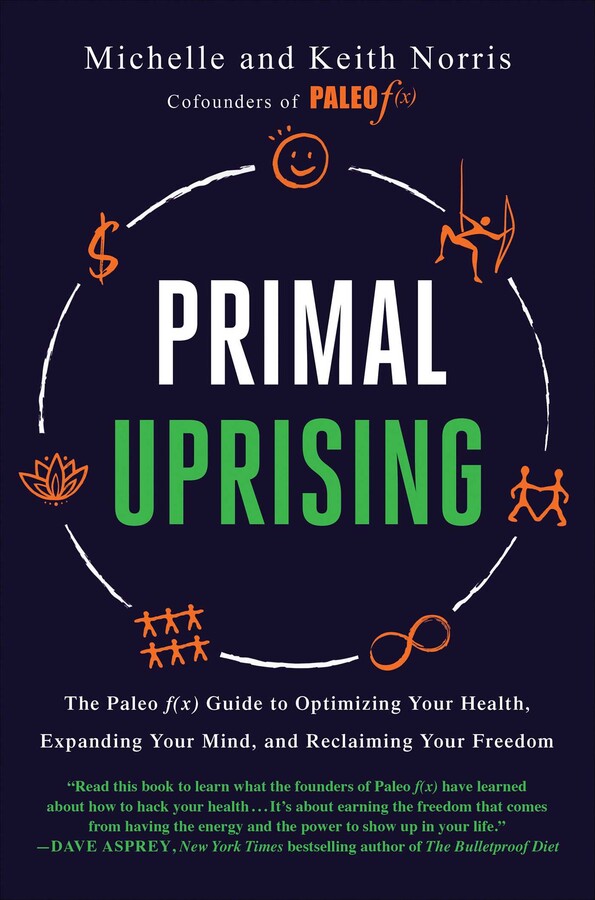 Primal Uprising | Book by Michelle Norris, Keith Norris | Official ...