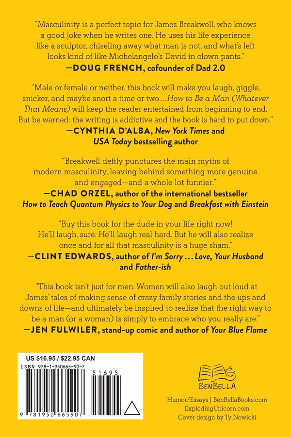 How to Be a Man (Whatever That Means) | Book by James Breakwell ...