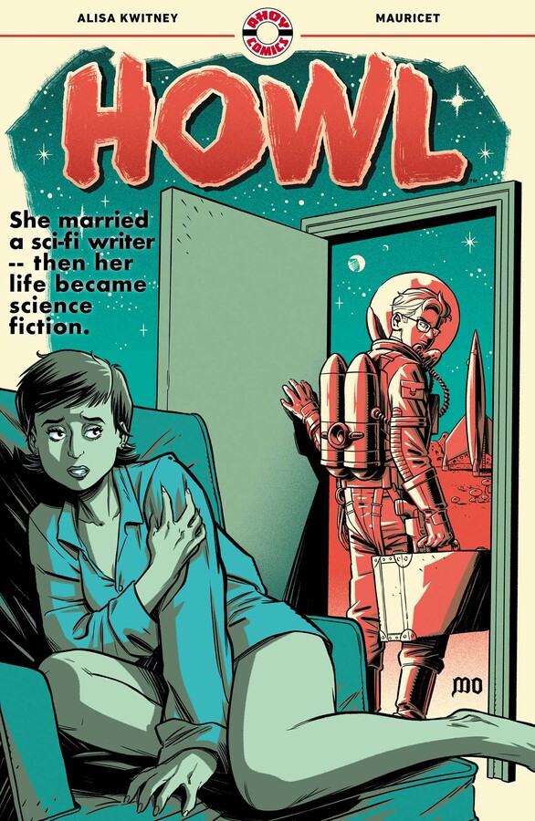 Howl | Book by Alisa Kwitney, Mauricet | Official Publisher Page ...