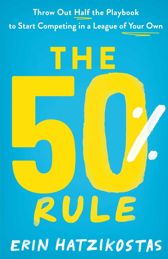 The 50% Rule | Book by Erin Hatzikostas | Official Publisher Page ...