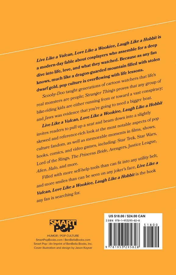 Live Like a Vulcan, Love Like a Wookiee, Laugh Like a Hobbit | Book by ...