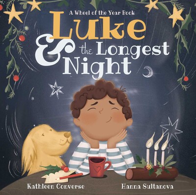 Luke & the Longest Night | Book by Kathleen Converse, Hanna Sultanova ...