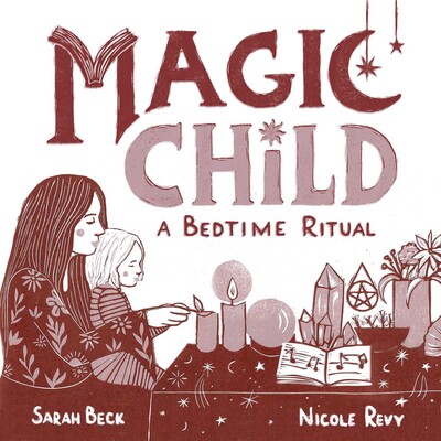 Magic Child | Book by Sarah Beck, Nicole Revy | Official Publisher Page ...