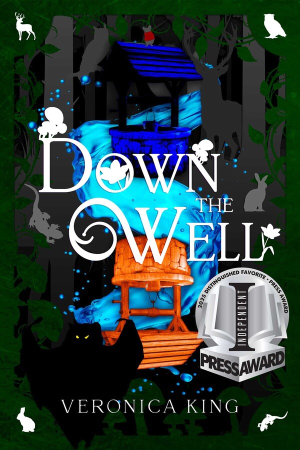 Down The Well | Book by Veronica King | Official Publisher Page | Simon ...
