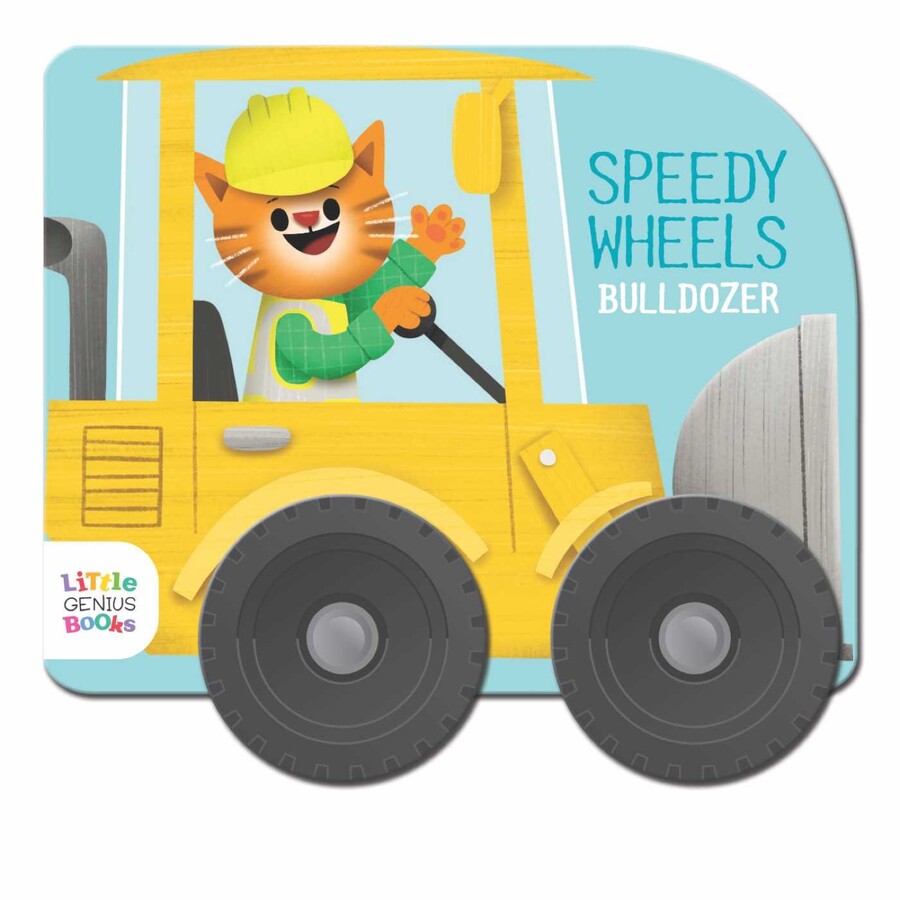 Speedy Wheels - Bulldozer | Book by Little Genius Books | Official ...