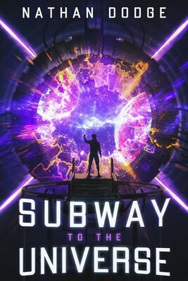 Subway to the Universe eBook by Nathan Dodge | Official Publisher Page ...