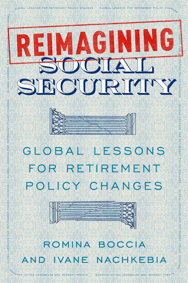 Reimagining Social Security | Book by Romina Boccia, Ivane Nachkebia ...