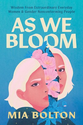 As We Bloom eBook by Mia Bolton | Official Publisher Page | Simon ...