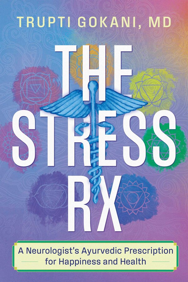 The Stress Rx eBook by Trupti Gokani | Official Publisher Page | Simon ...