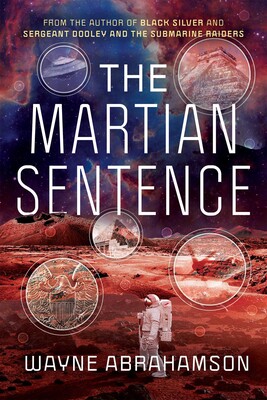 The Martian Sentence eBook by Wayne Abrahamson | Official Publisher ...