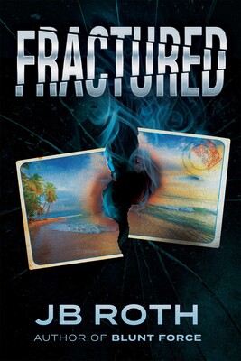 Fractured eBook by JB Roth | Official Publisher Page | Simon & Schuster AU