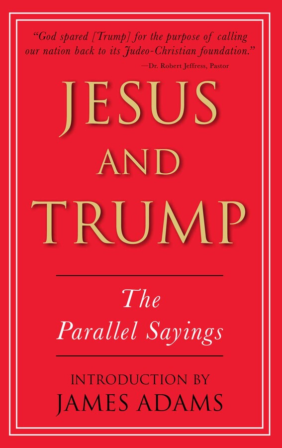 Jesus and Trump | Book by James Adams | Official Publisher Page | Simon ...