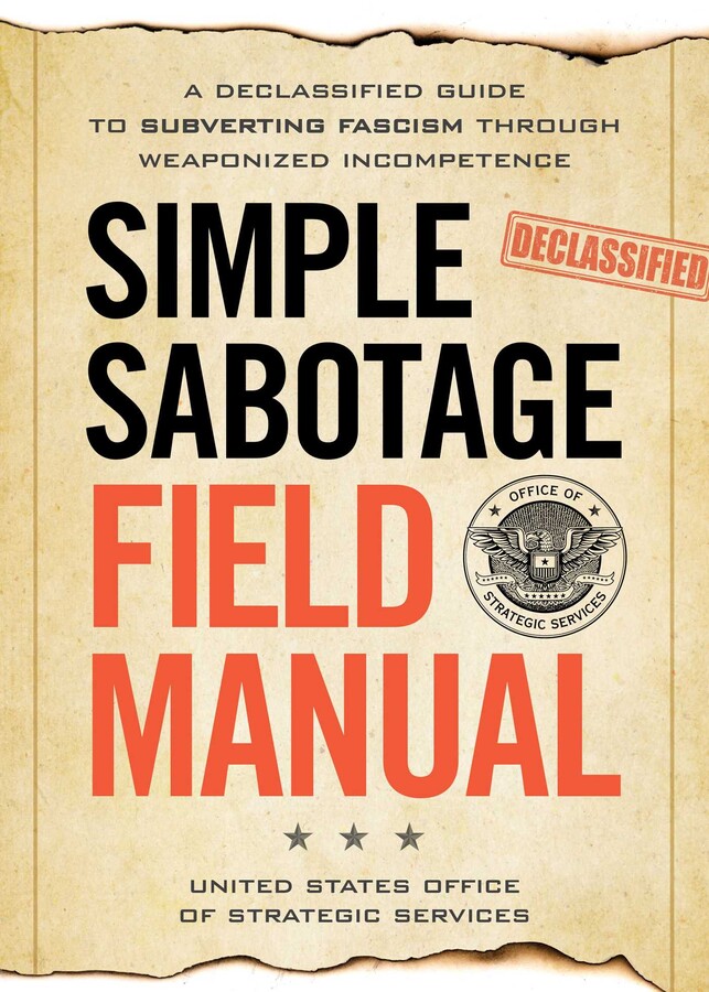 Simple Sabotage Field Manual | Book by United States Office of ...
