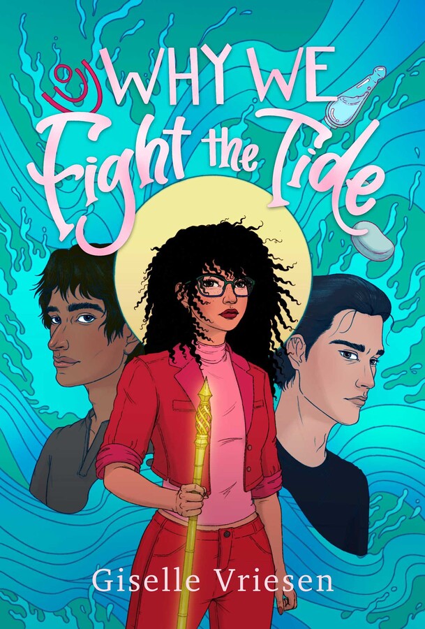 Why We Fight the Tide | Book by Giselle Vriesen | Official Publisher ...