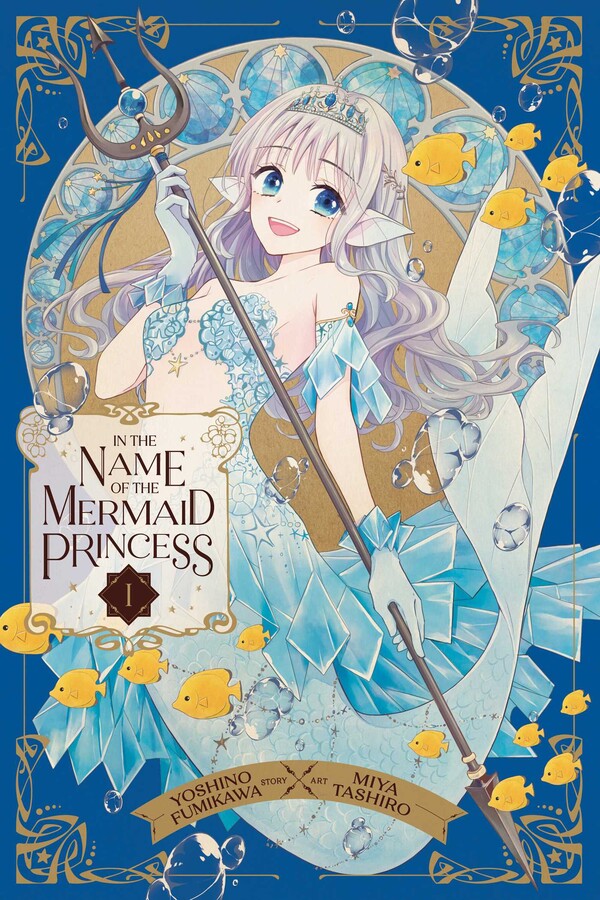 In the Name of the Mermaid Princess, Vol. 1 | Book by Yoshino Fumikawa ...