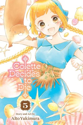 Colette Decides to Die, Vol. 5 | Book by Alto Yukimura | Official ...