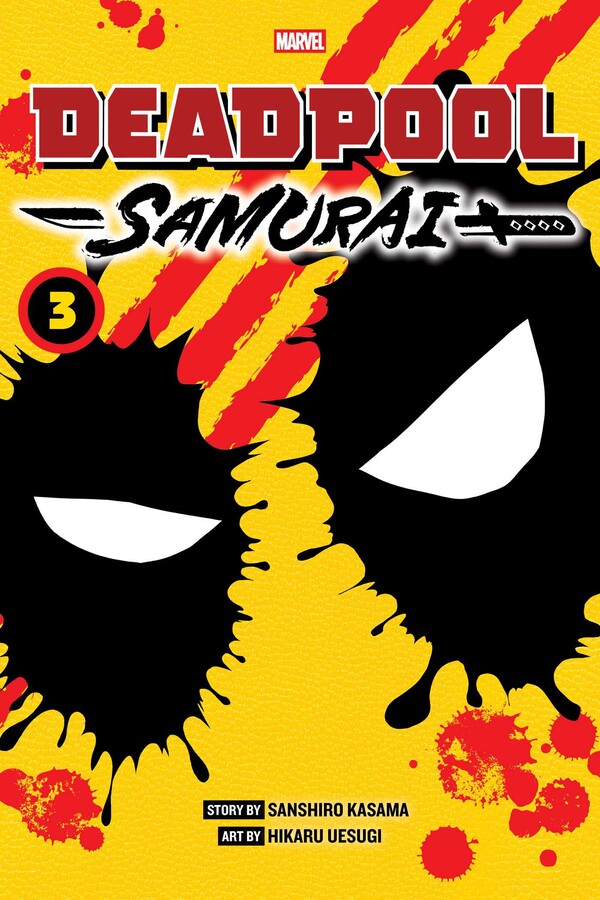 Deadpool: Samurai, Vol. 3 | Book by Sanshiro Kasama, Hikaru Uesugi ...