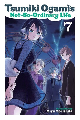 Tsumiki Ogami's Not-So-Ordinary Life, Vol. 7 | Book by Miyu Morishita ...