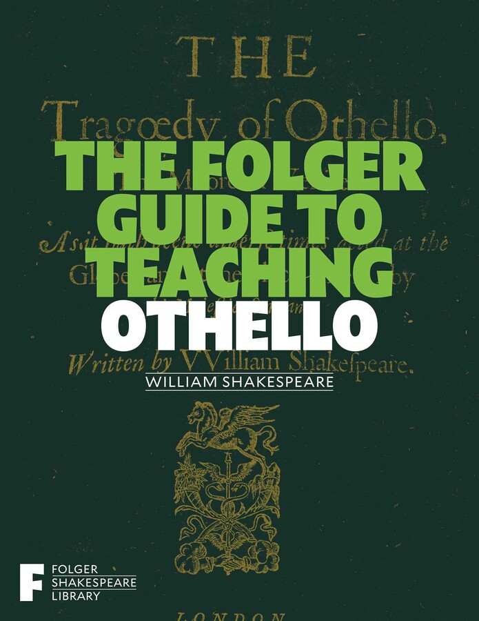 The Folger Guide to Teaching Othello | Book by Peggy O'Brien | Official ...