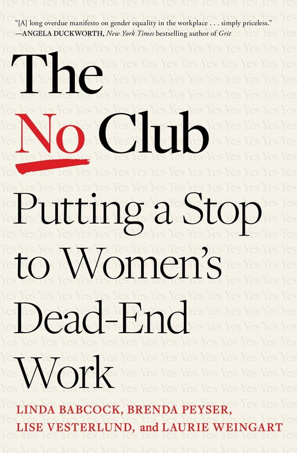 The No Club | Book by Linda Babcock, Brenda Peyser, Lise Vesterlund ...