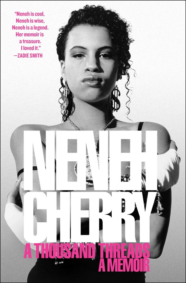 A Thousand Threads | Book by Neneh Cherry | Official Publisher Page ...