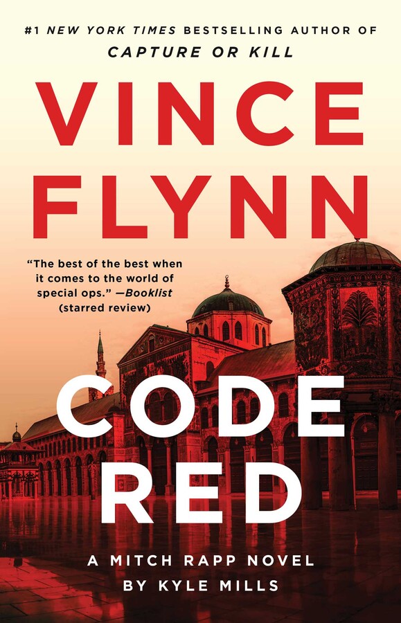 Code Red | Book by Vince Flynn, Kyle Mills | Official Publisher Page ...
