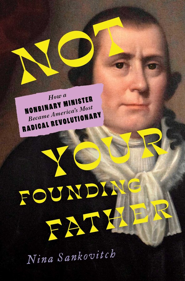Not Your Founding Father | Book by Nina Sankovitch | Official Publisher ...