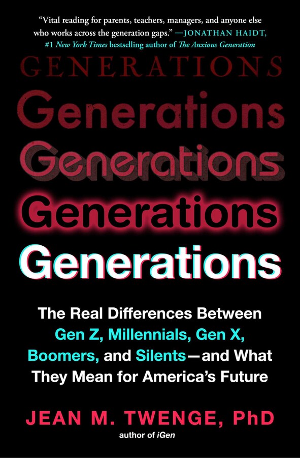 Generations | Book by Jean M. Twenge | Official Publisher Page | Simon ...