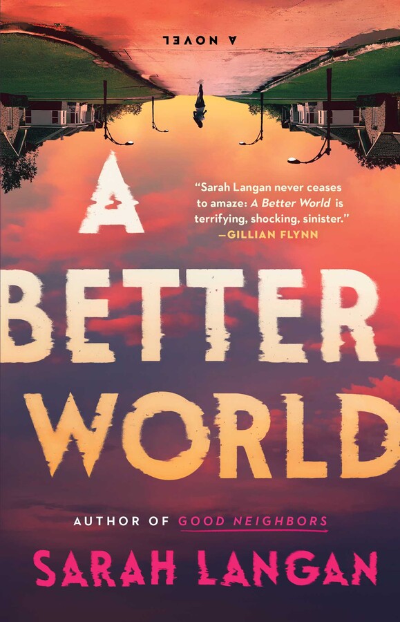 A Better World | Book by Sarah Langan | Official Publisher Page | Simon ...