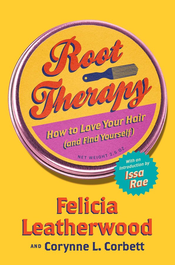 Root Therapy | Book by Felicia Leatherwood | Official Publisher Page | Simon & Schuster Canada