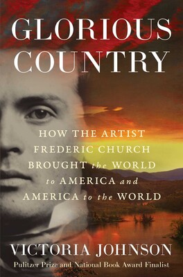 Glorious Country | Book by Victoria Johnson | Official Publisher Page ...