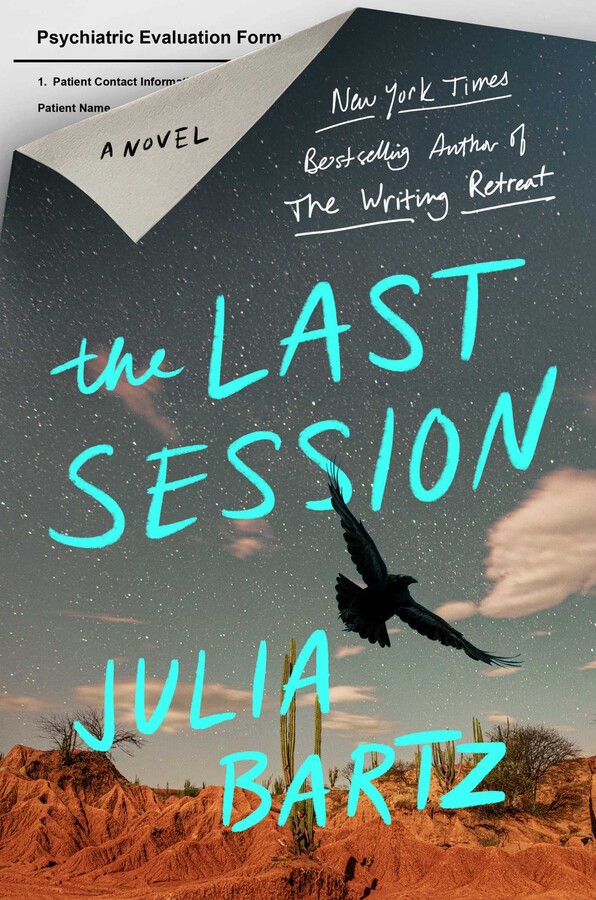 The Last Session | Book by Julia Bartz | Official Publisher Page | Simon & Schuster