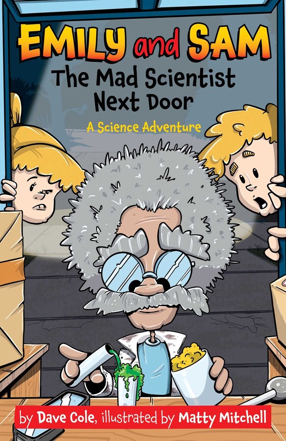 The Mad Scientist Next Door | Book by David Cole, Matty Mitchell ...
