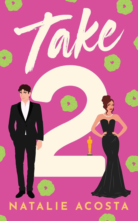 Take 2 | Book by Natalie Acosta | Official Publisher Page | Simon ...