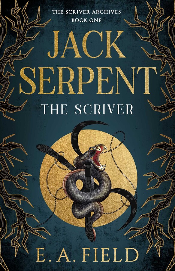 Jack Serpent | Book by E.A. Field | Official Publisher Page | Simon ...