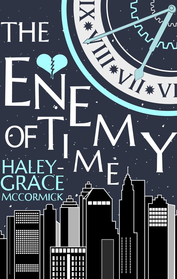 The Enemy of Time | Book by Haley-Grace McCormick | Official Publisher ...