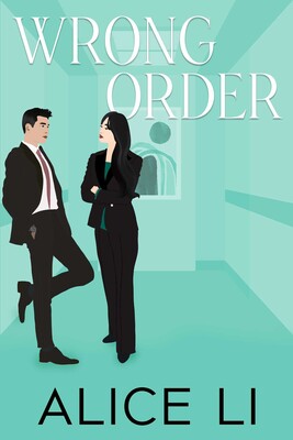 Wrong Order | Book by Alice Li | Official Publisher Page | Simon & Schuster