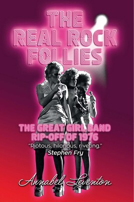 The Real Rock Follies | Book by Annabel Leventon | Official Publisher ...