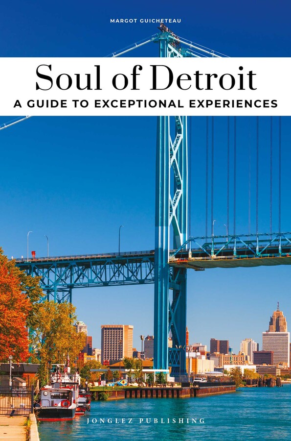Soul of Detroit - Guide to the best experiences | Book by Margot ...