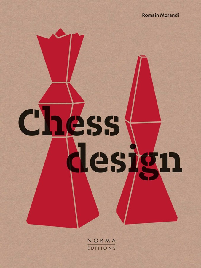 Chess Design | Book by Romain Morandi | Official Publisher Page | Simon ...